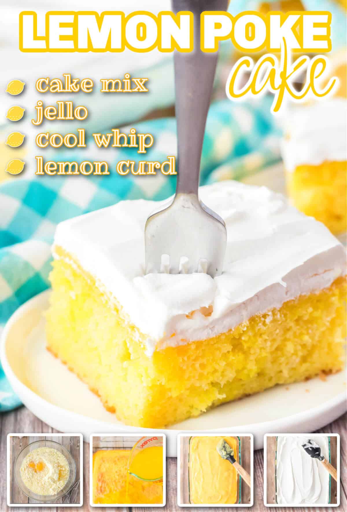Lemon Poke Cake - Mama Loves Food