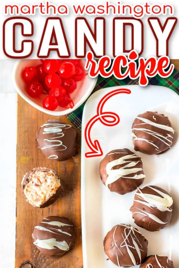 Martha Washington Candy - Mama Loves Food