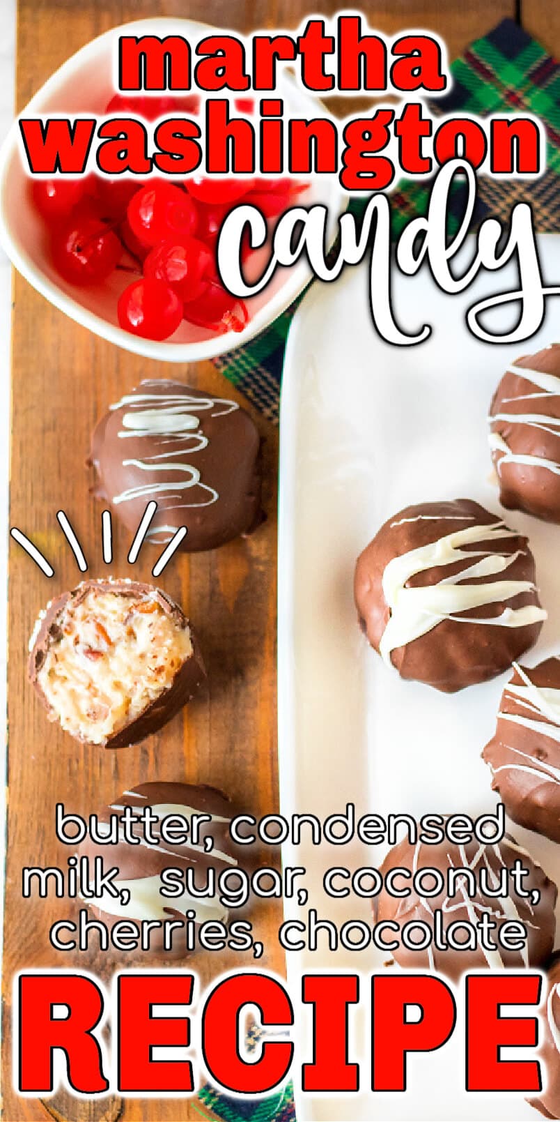 Martha Washington Candy - Mama Loves Food