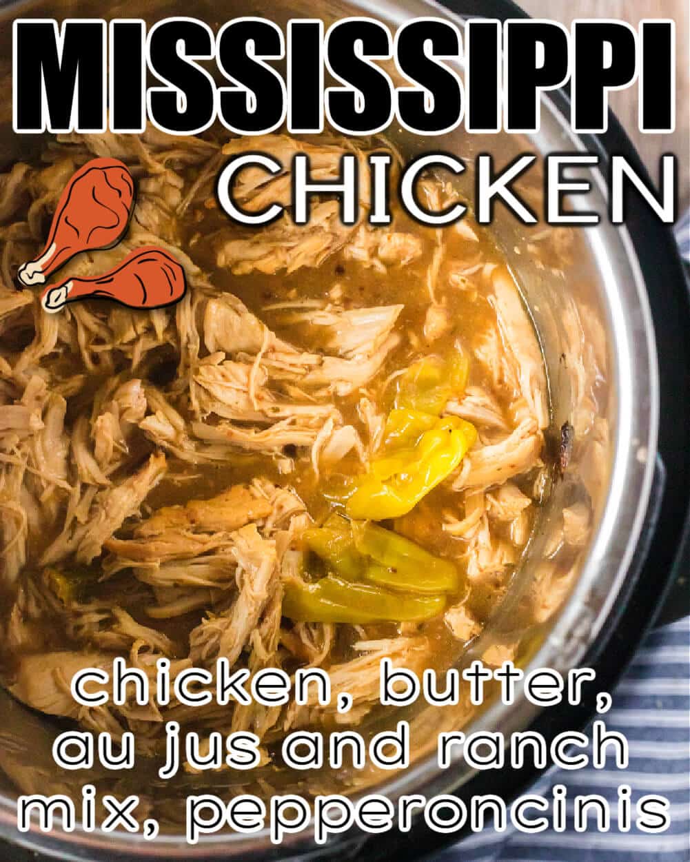 Mississippi Chicken - Mama Loves Food