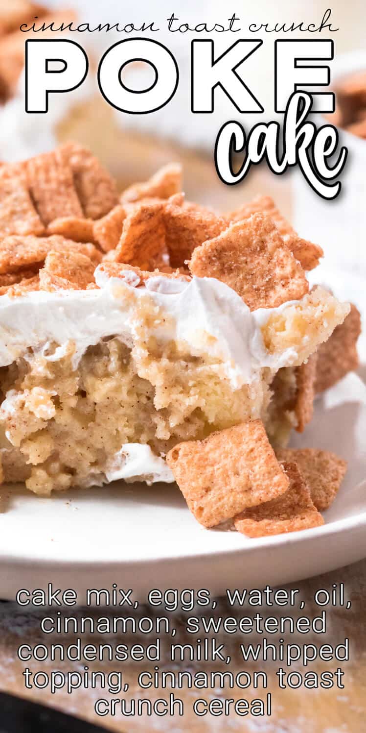 Cinnamon Toast Crunch Poke Cake - Mama Loves Food
