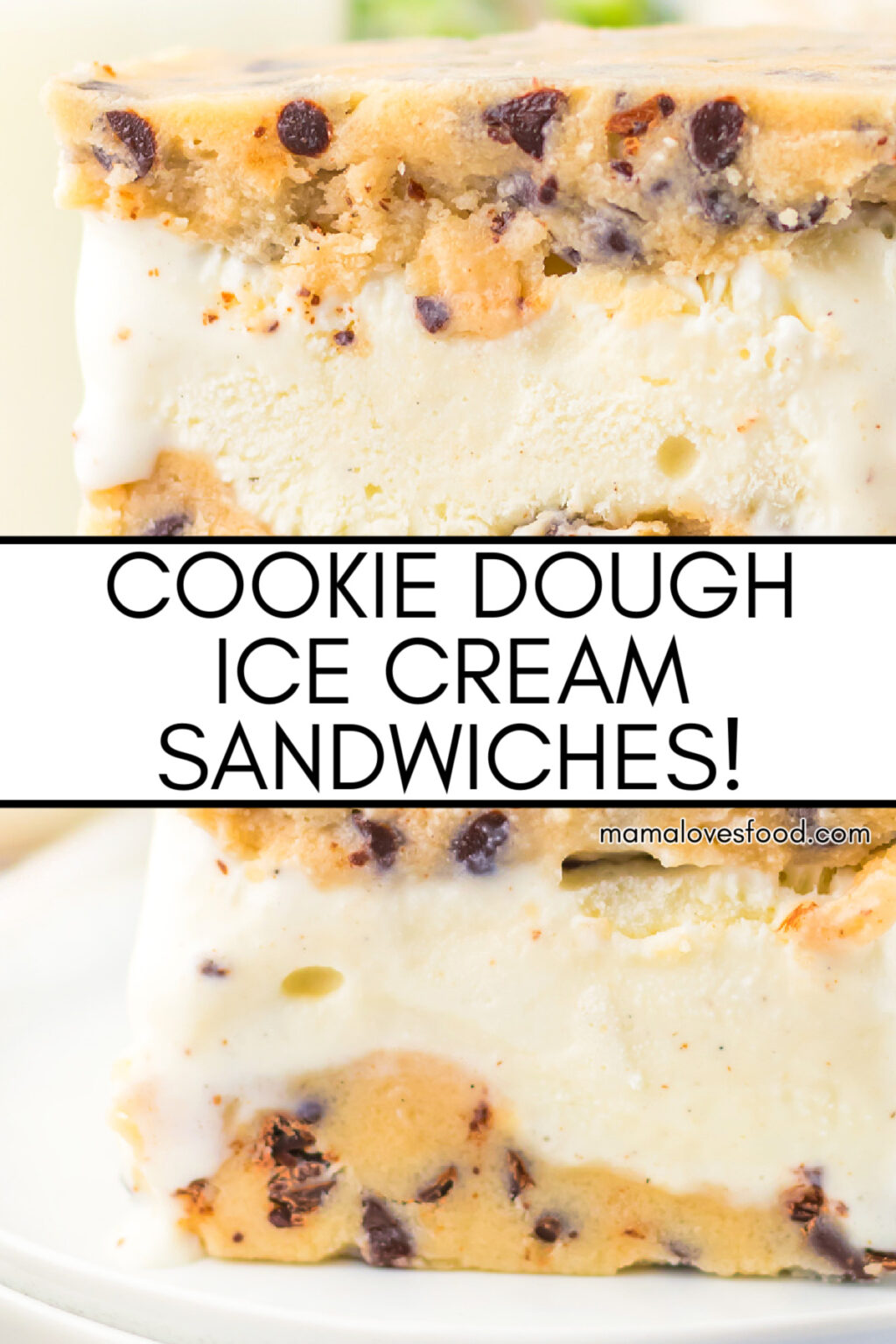 Cookie Dough Ice Cream Sandwiches - Mama Loves Food