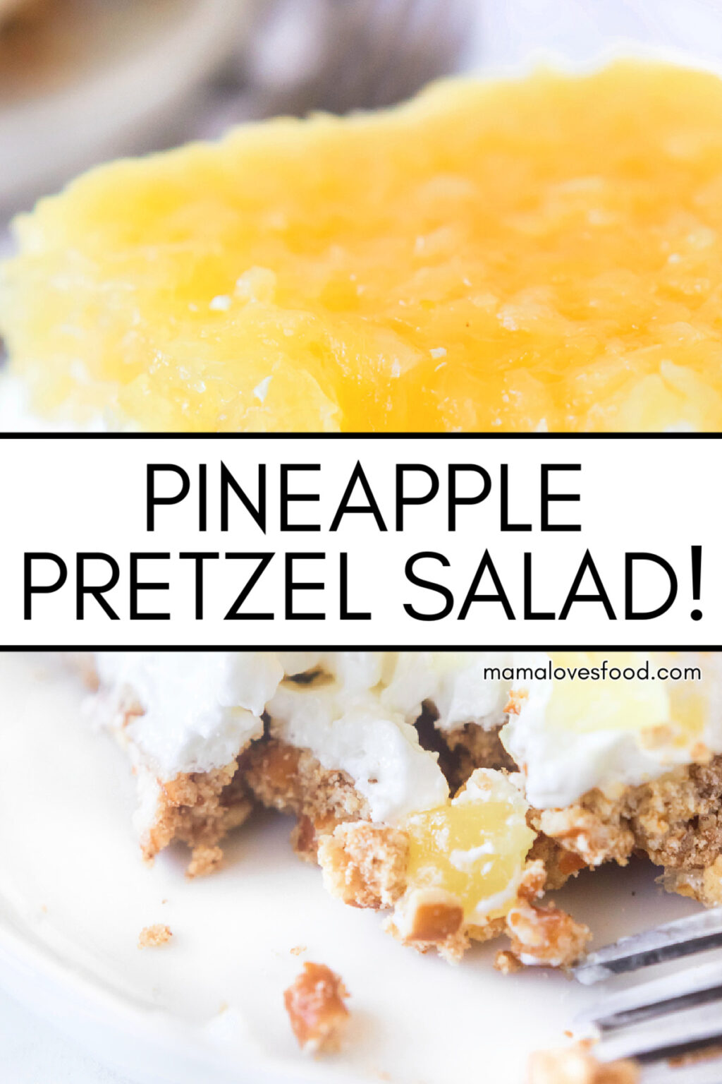 Pineapple Pretzel Salad - Mama Loves Food